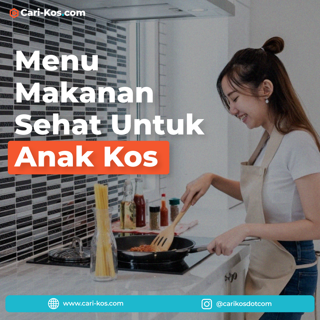 Menu Makanan Sehat dan Bernutrisi Untuk Anak Kos - Blog Cari Kos Menu Makanan Sehat dan Bernutrisi Untuk Anak Kos - Blog Cari Kos